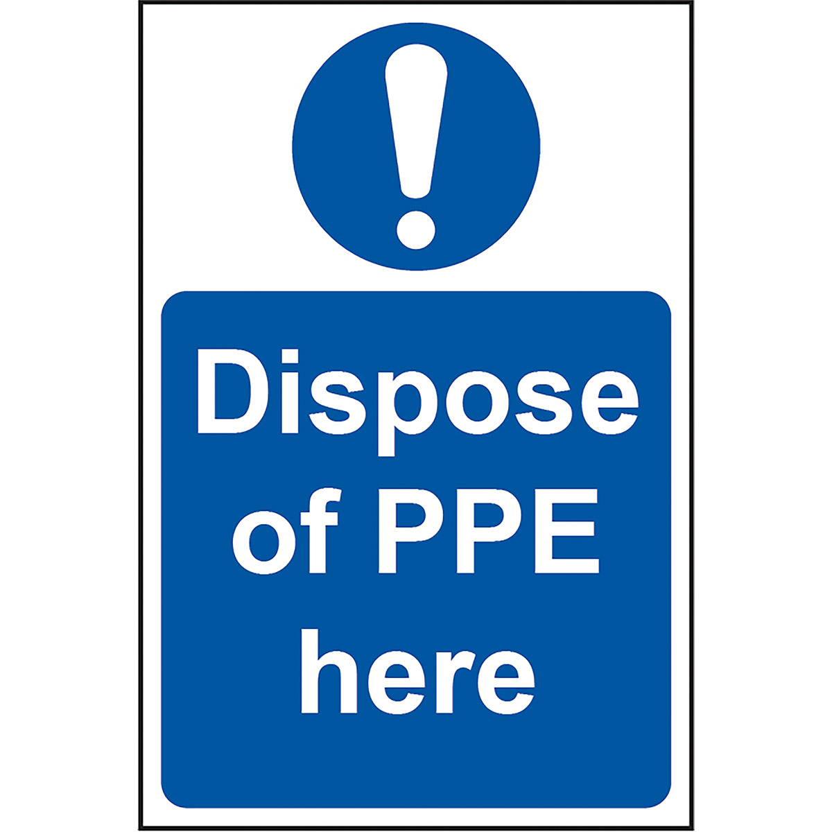 Self-Adhesive Vinyl “Dispose of PPE Here” Sign 200mm x 300mm | Spectrum ...