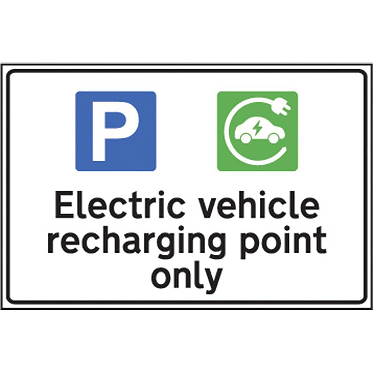 PVC "Electric Vehicle Recharging Point..." Sign 400mm x 300mm ...