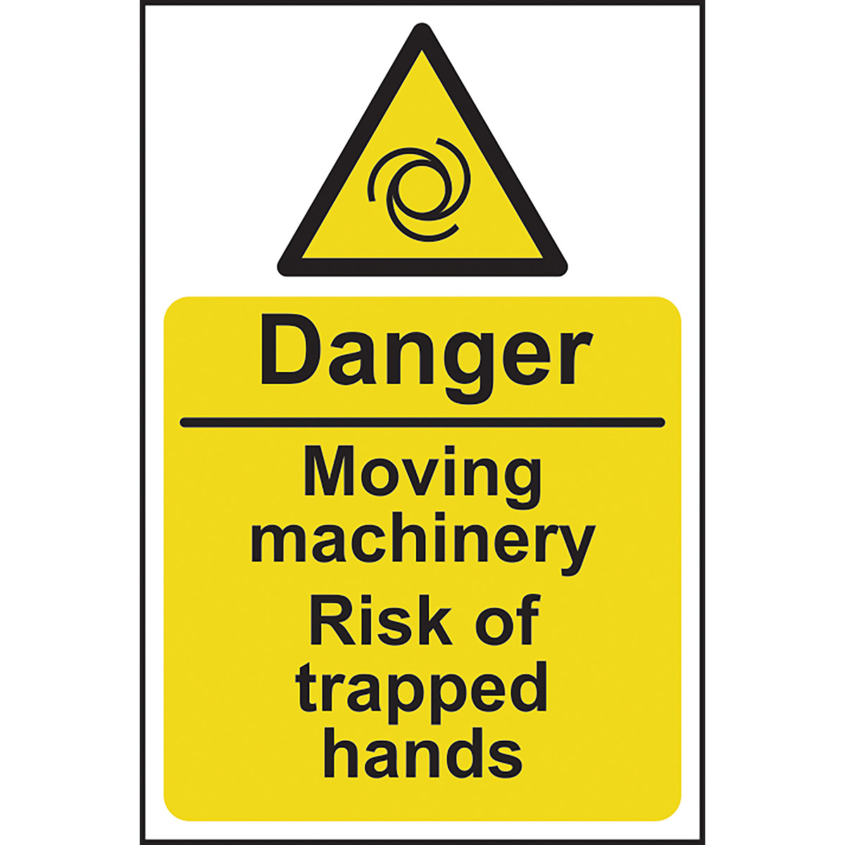 PVC "Danger Moving Machinery Risk of Trapped Hands" Sign 200mm x 300mm ...
