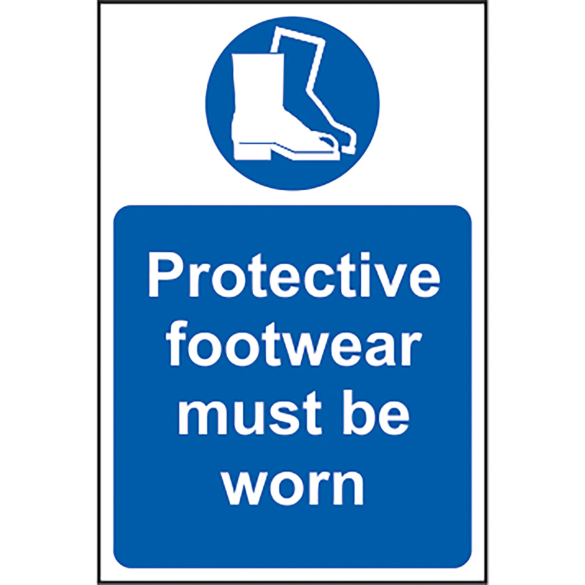 Self-Adhesive Vinyl "Protective Footwear Must..." Sign 200mm x 300mm ...