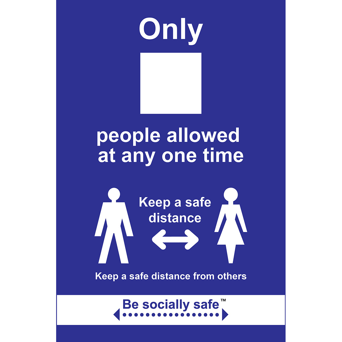 Be Socially Safe Blue "Only X People Allowed" Sign 200mm x 300mm | Be ...