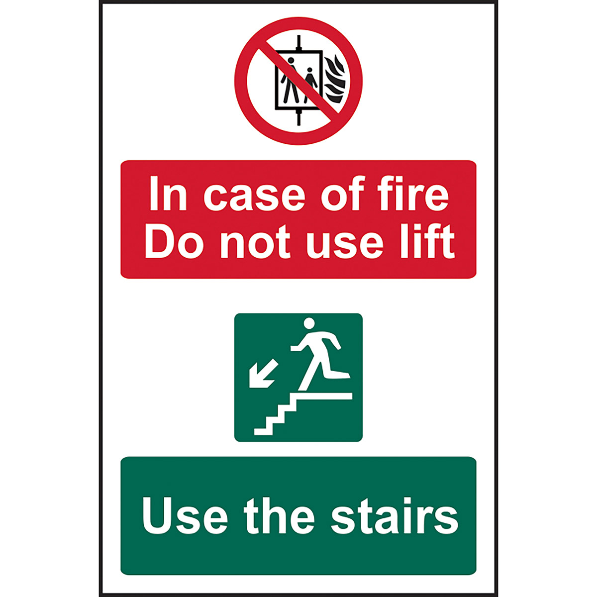 Self-Adhesive PVC "In Case Of Fire Do Not Use Lift Use..." Sign 200mm x ...