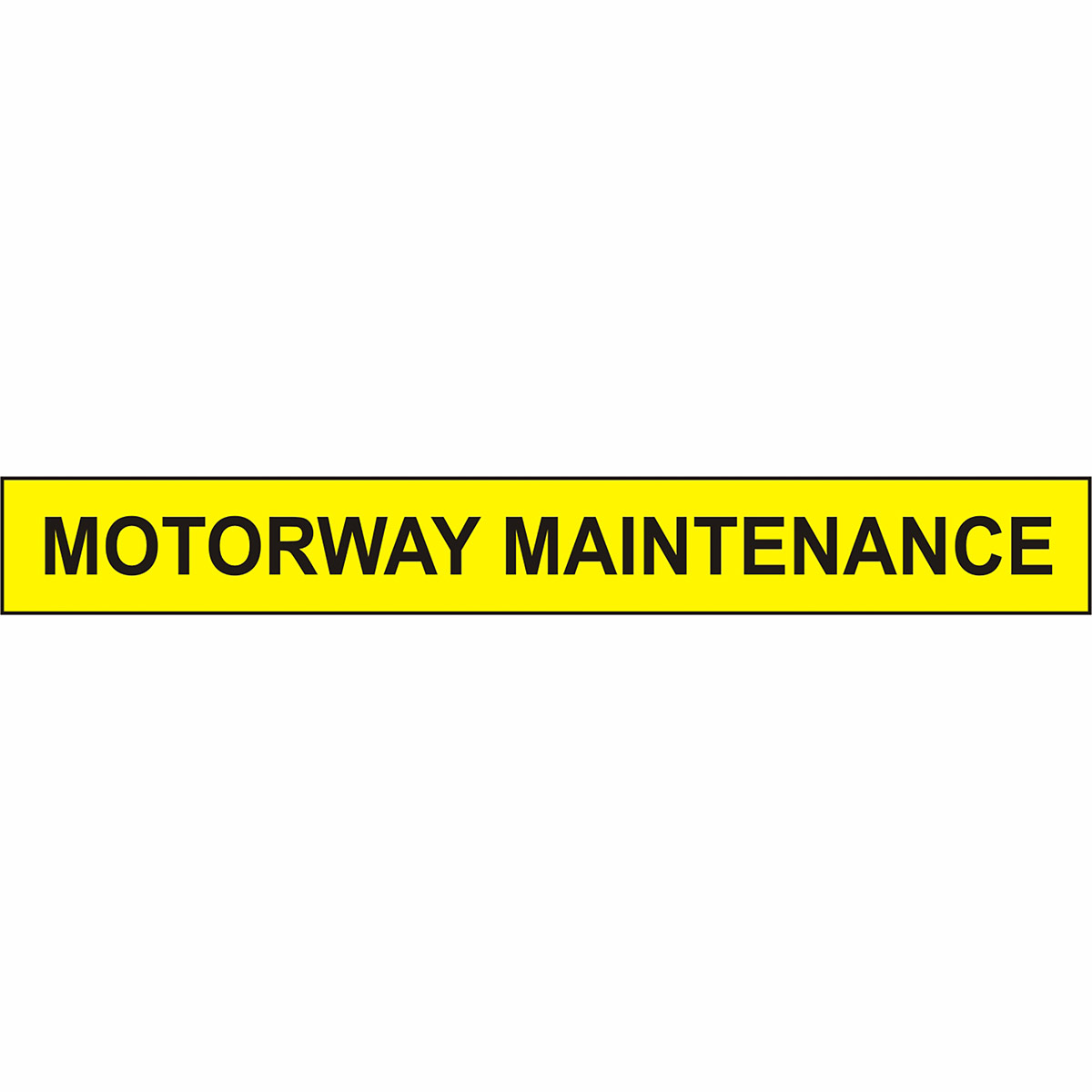 Self-Adhesive Vinyl "Motorway Maintenance" Road Sign 600mm x 75mm | Not ...
