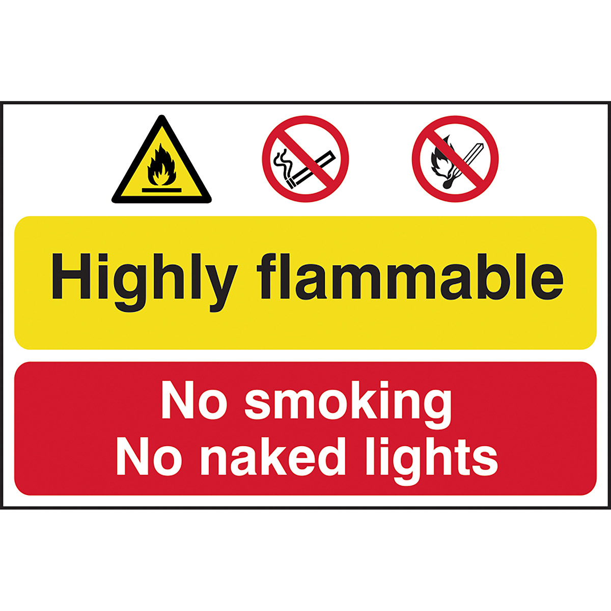 Self-Adhesive PVC "Highly Flammable/No Smoking No Naked..." Sign 600mm ...
