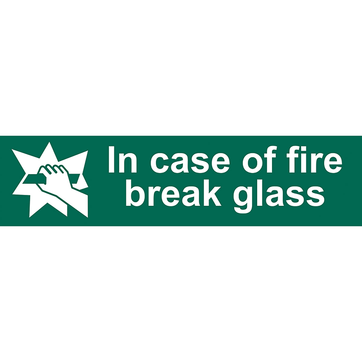 Self-Adhesive PVC "In Case Of Fire Break Glass" Sign 150mm x 100mm ...