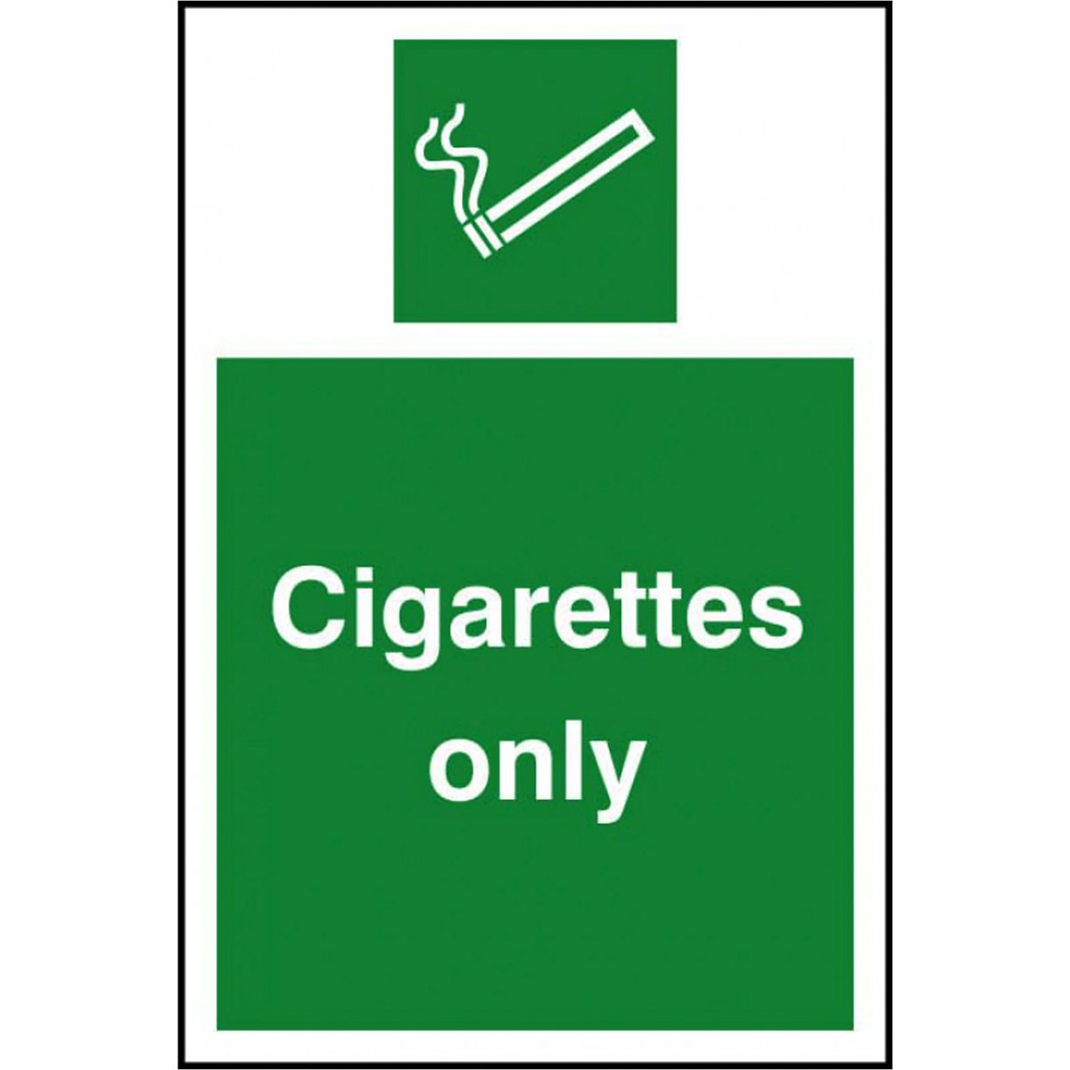 PVC "Cigarettes Only" Sign 100mm x 150mm | Not Branded | Smoking Area ...