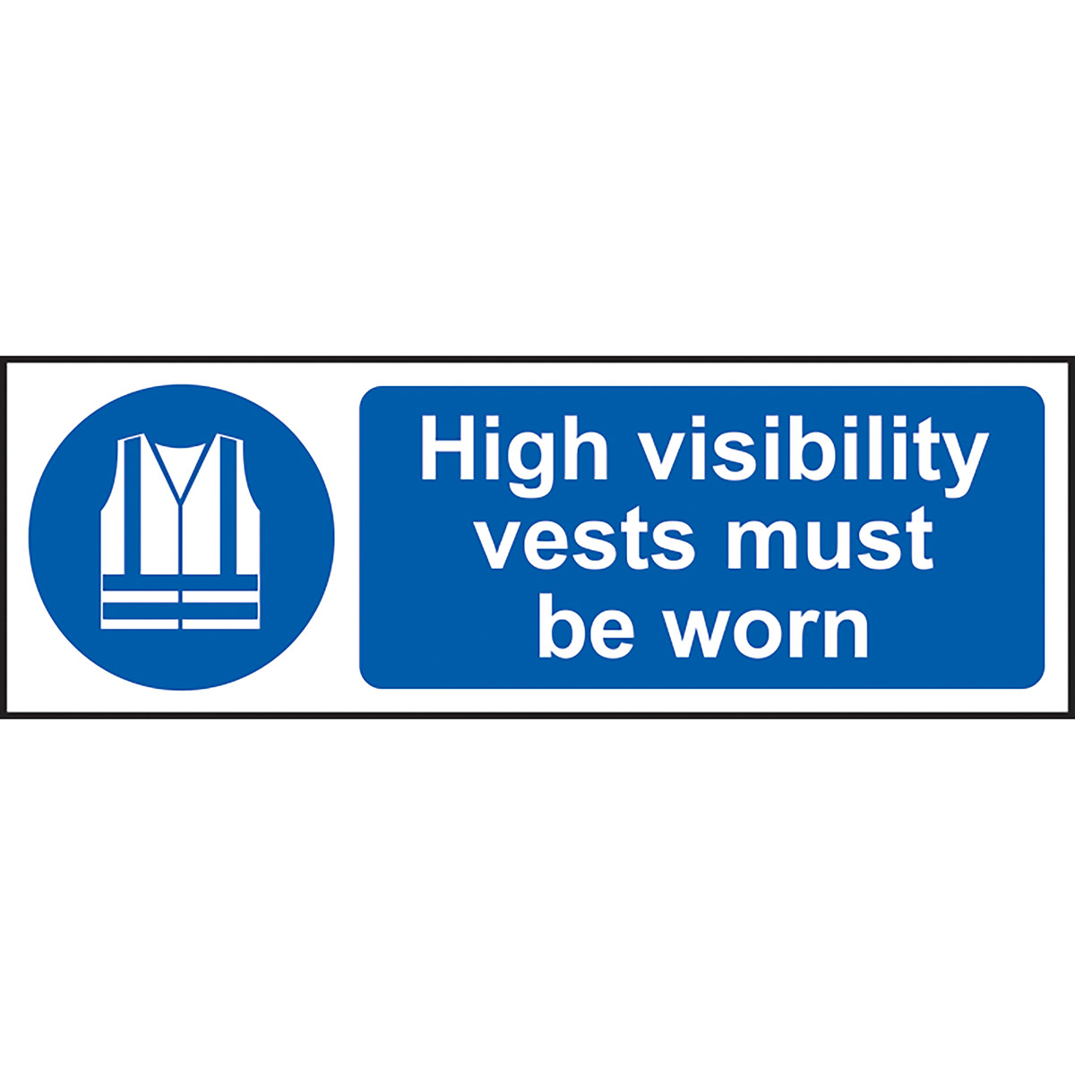 PVC "Hi-Vis Vests Must Be Worn" Sign 600mm x 200mm | Spectrum ...