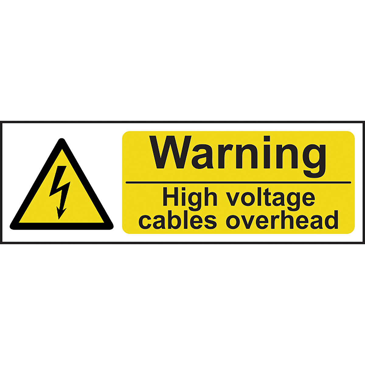 PVC "Warning High-Voltage Cables Overhead" Sign 600mm x 200mm ...