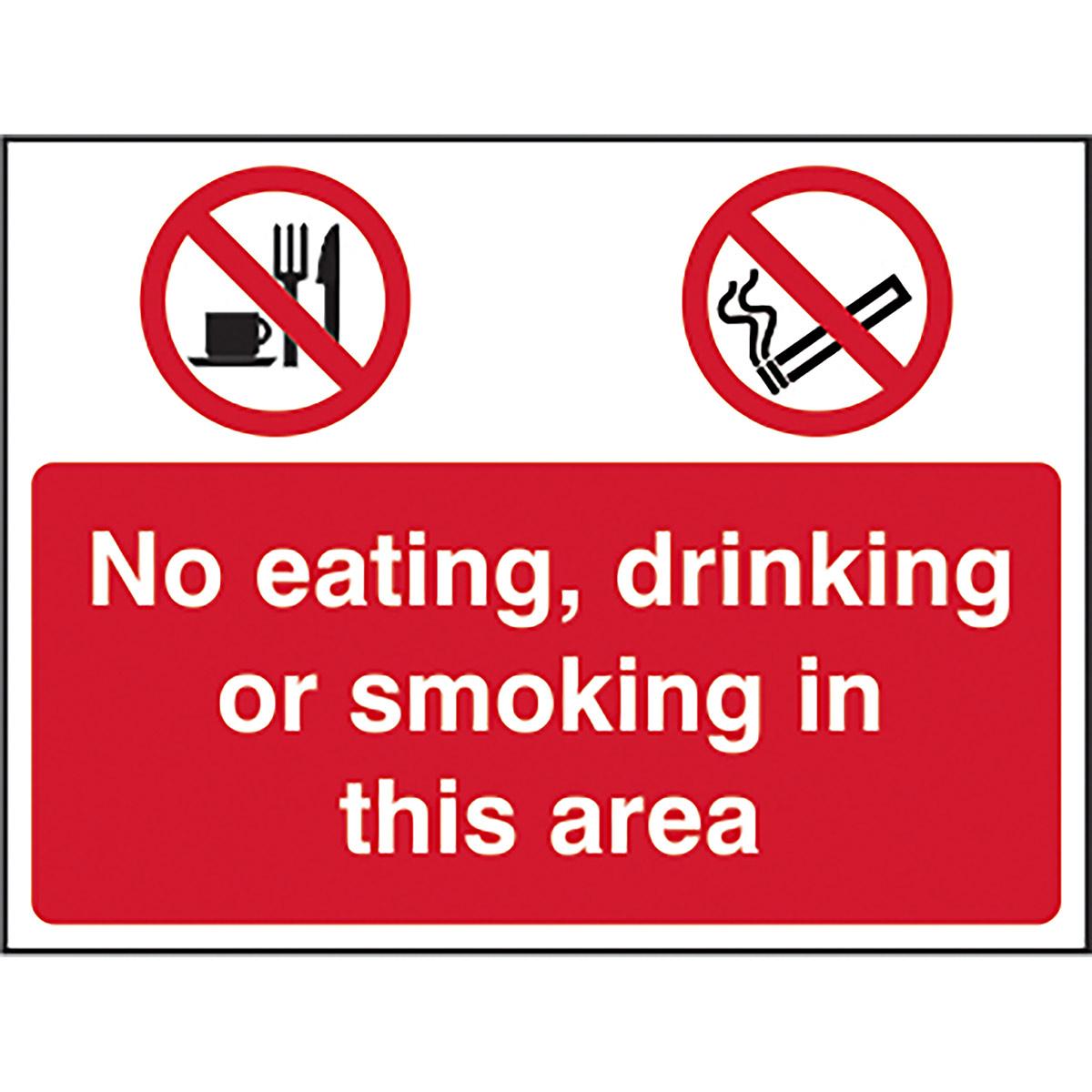 Self-Adhesive Vinyl "No Eating/ Drinking/Smoking..." Sign 600mm x 450mm ...