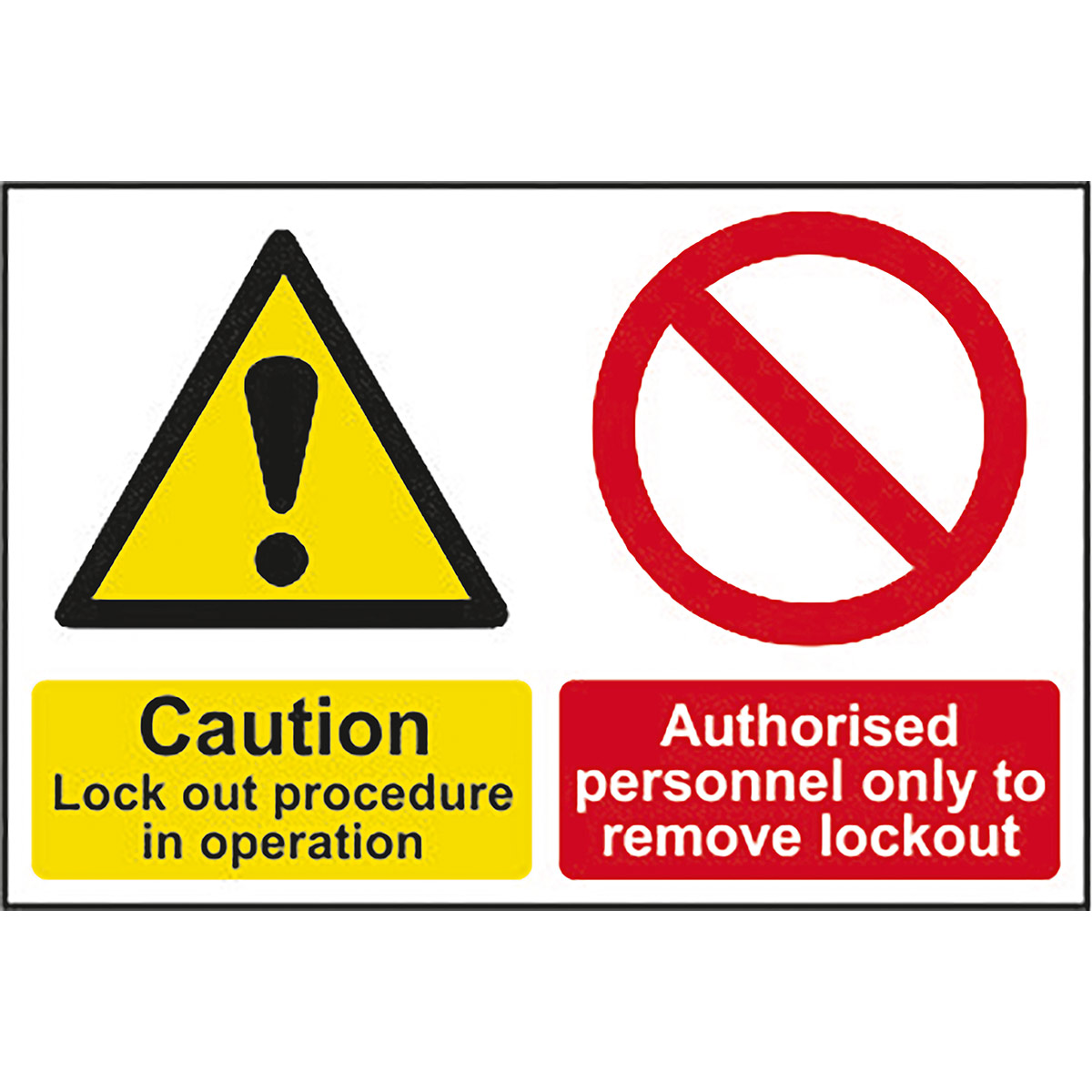 Magnetic "Caution Lock Out Procedure/Authorised Personnel" Sign 225mm x ...