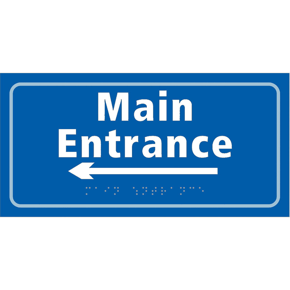 Taktyle Blue/White Self-Adhesive "Main Entrance" Left Braille Sign ...