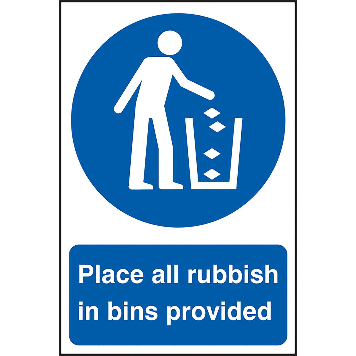 Self-Adhesive PVC "Place All Rubbish In Bins Provided" Sign 200mm x ...