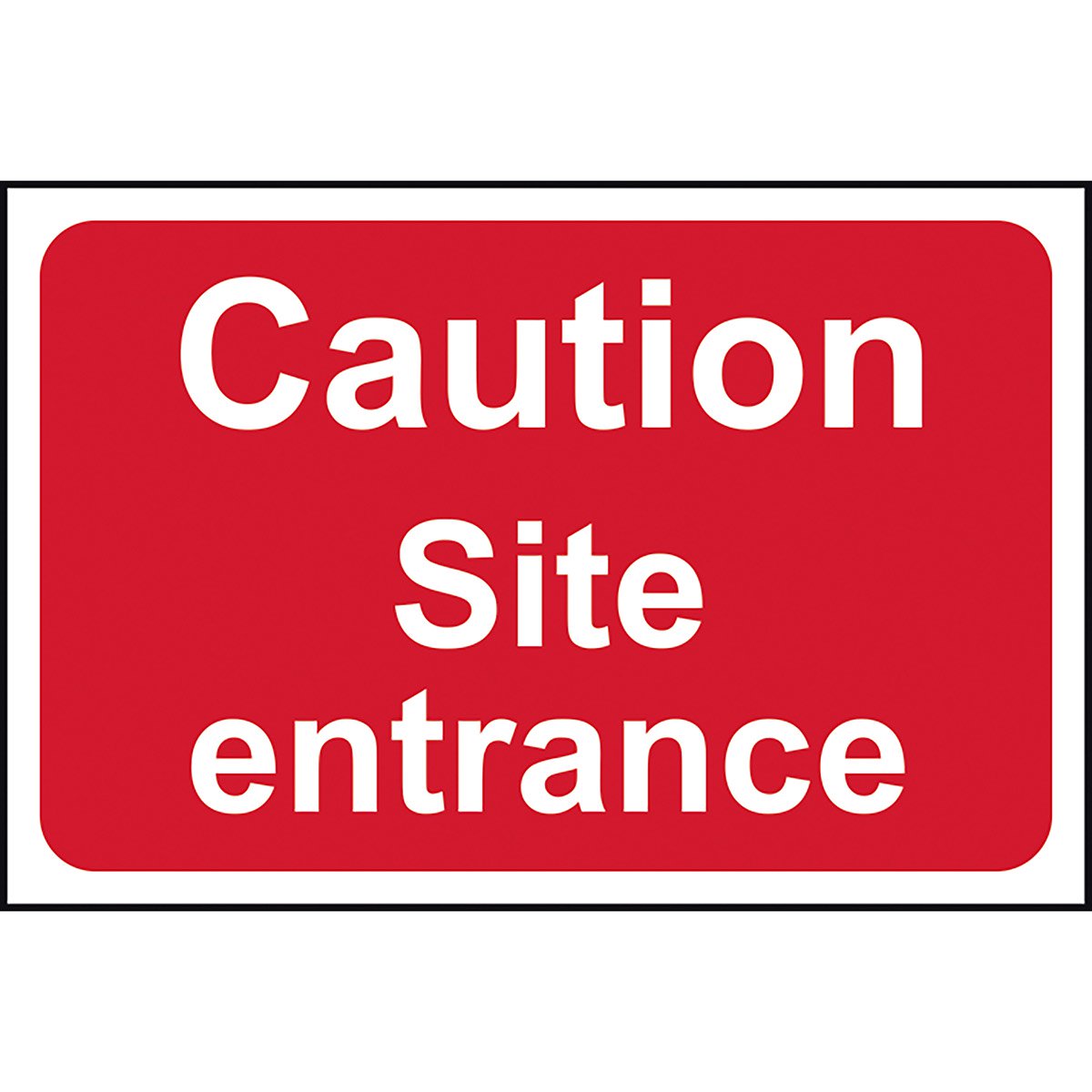 PVC "Caution Site Entrance" Sign 600mm x 450mm | Not Branded | Warning ...