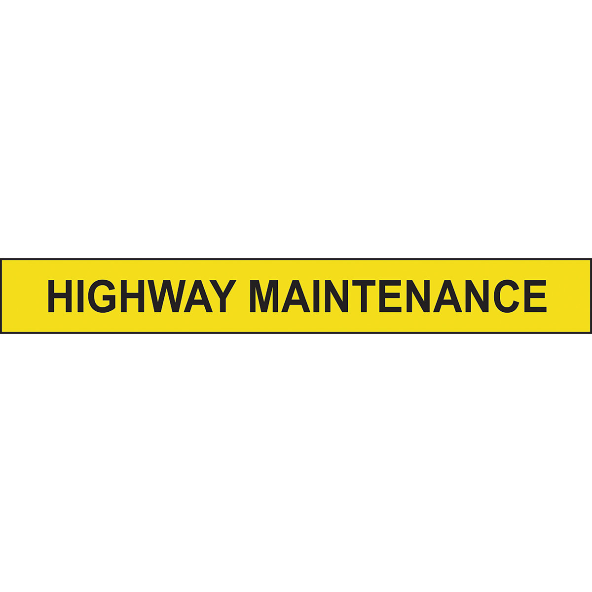 Self-Adhesive Vinyl "Highway Maintenance" Road Sign 700mm x 75mm ...