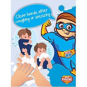Super Hygiene Heroes Turbo "Clean Hands...Coughing/Sneezing" Sign 300mm ...