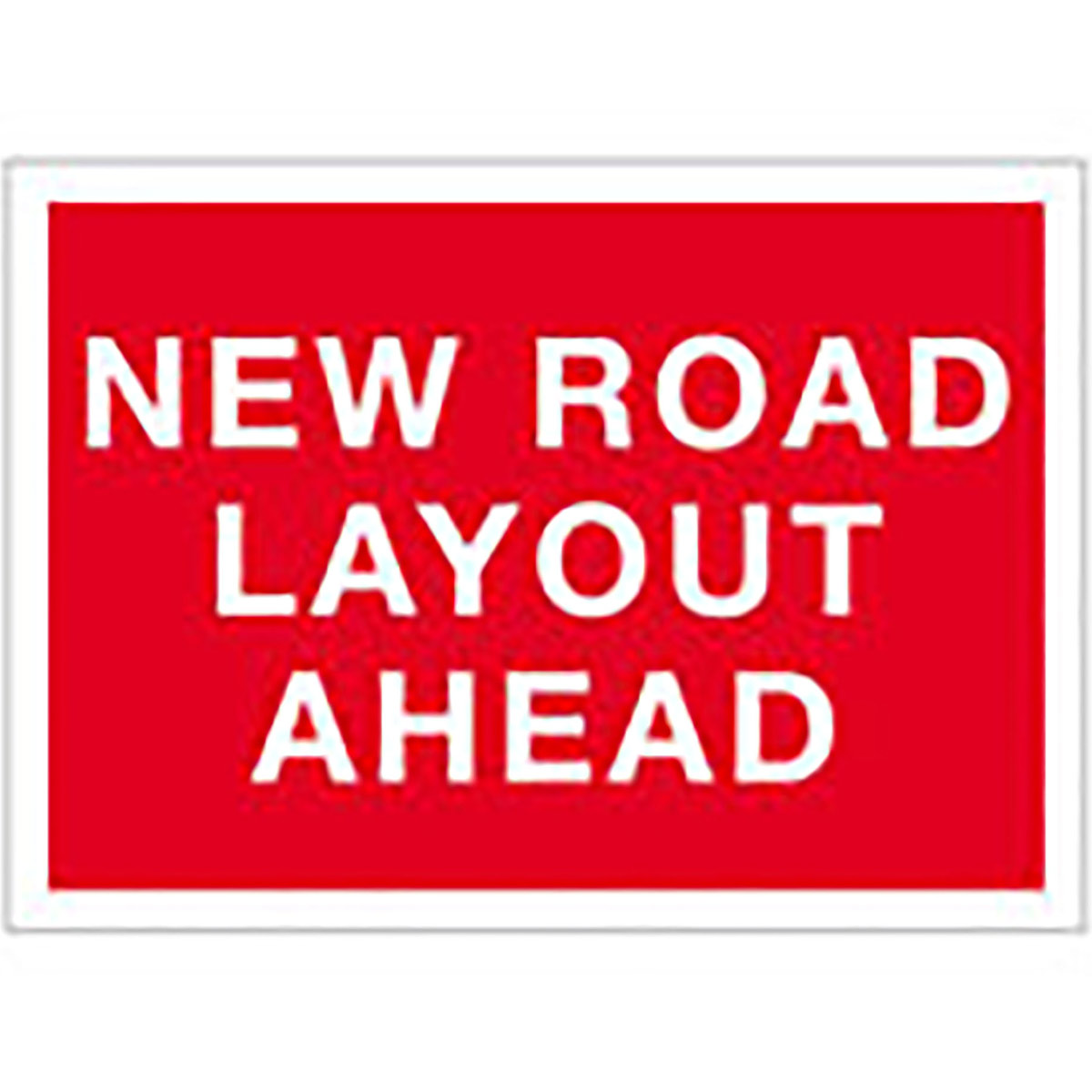 Zintec Rectangular "New Road Layout Ahead" Temporary Road Sign 1050mm x ...